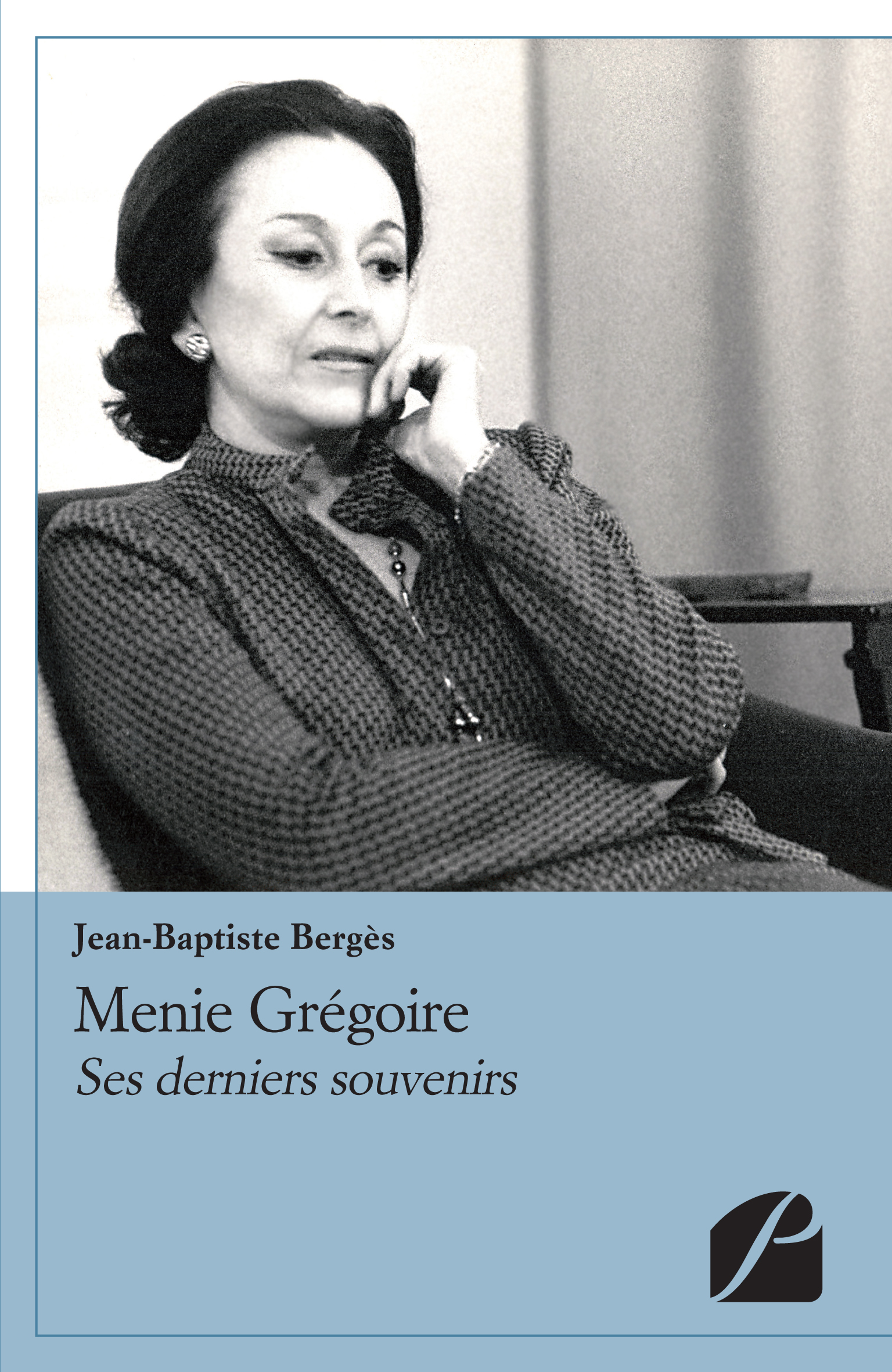 Menie Grégoire - Éditions du Panthéon