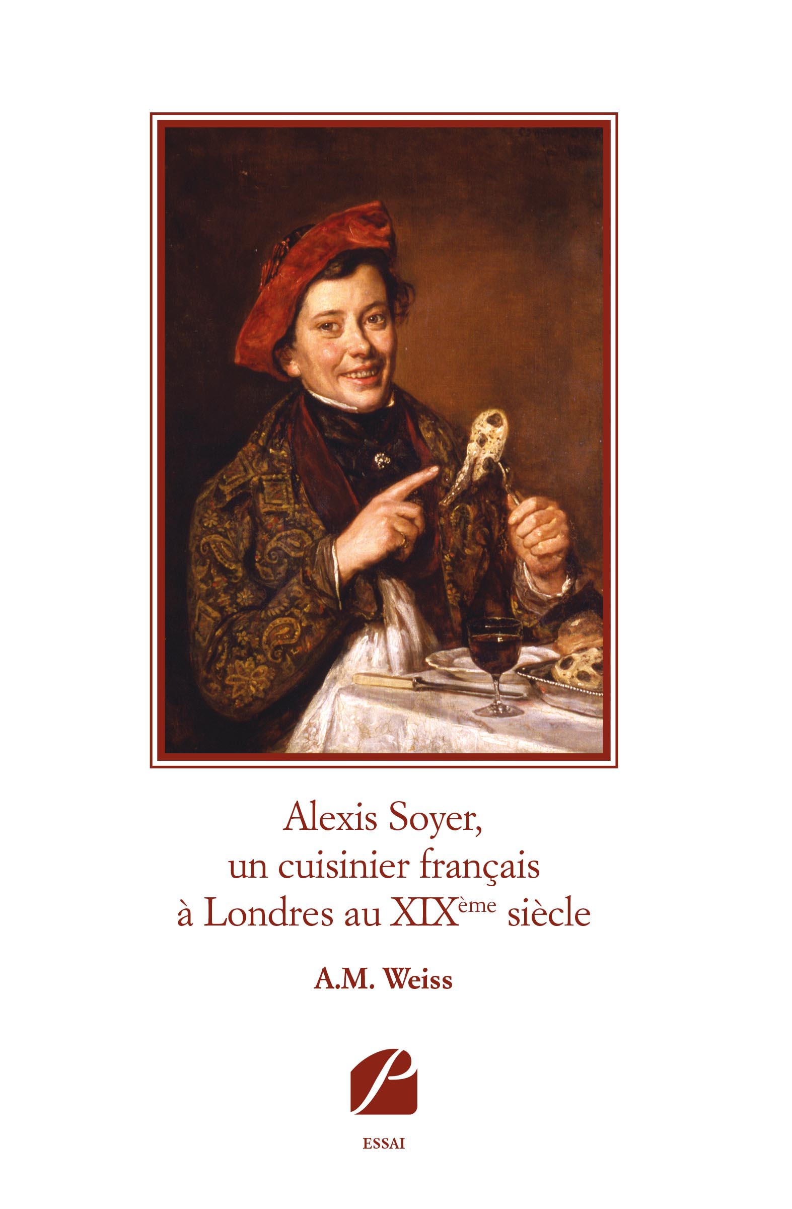Alexis Soyer, un cuisinier français à Londres au XIXème siècle ...