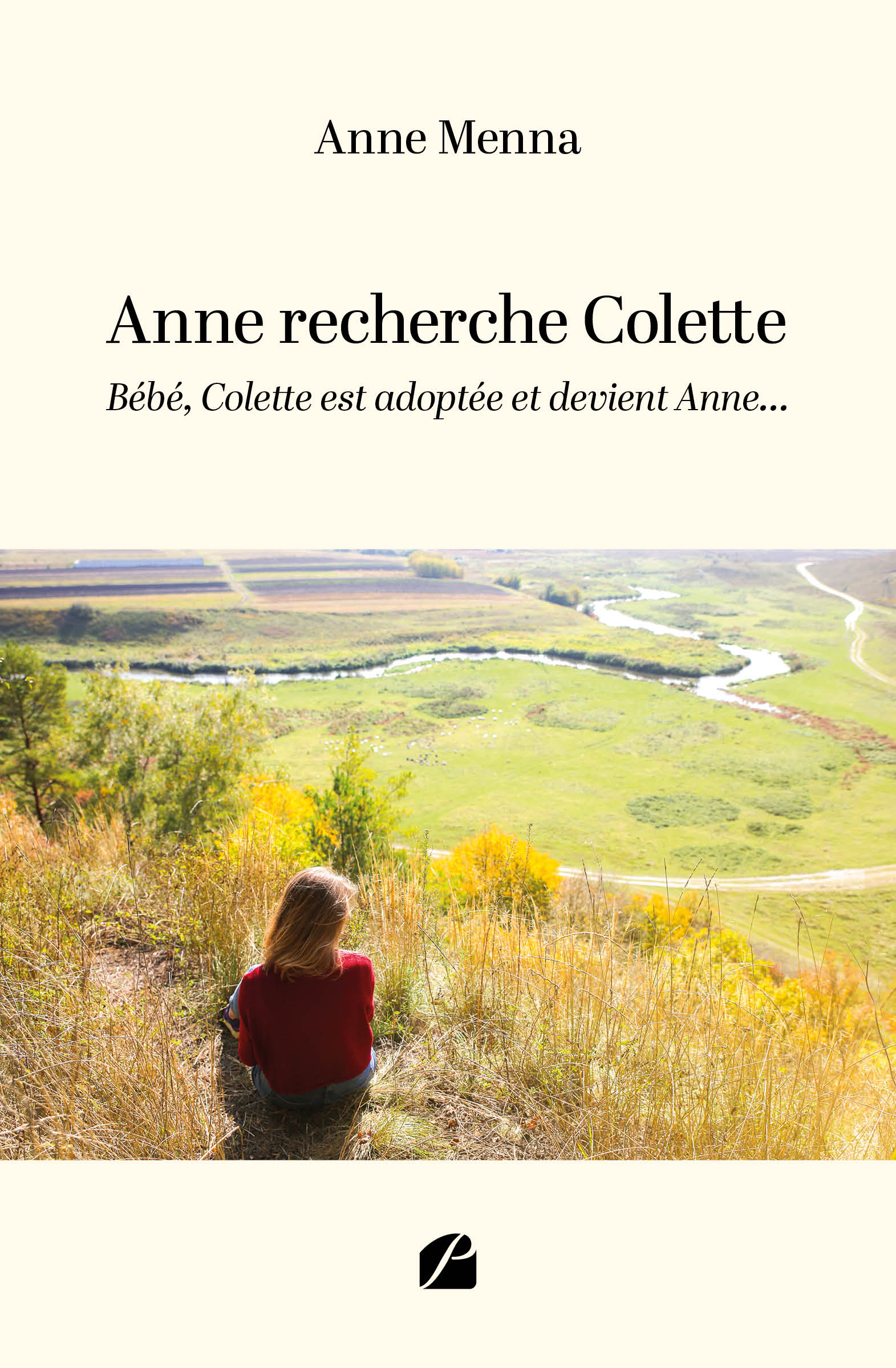 Anne recherche Colette - Éditions du Panthéon