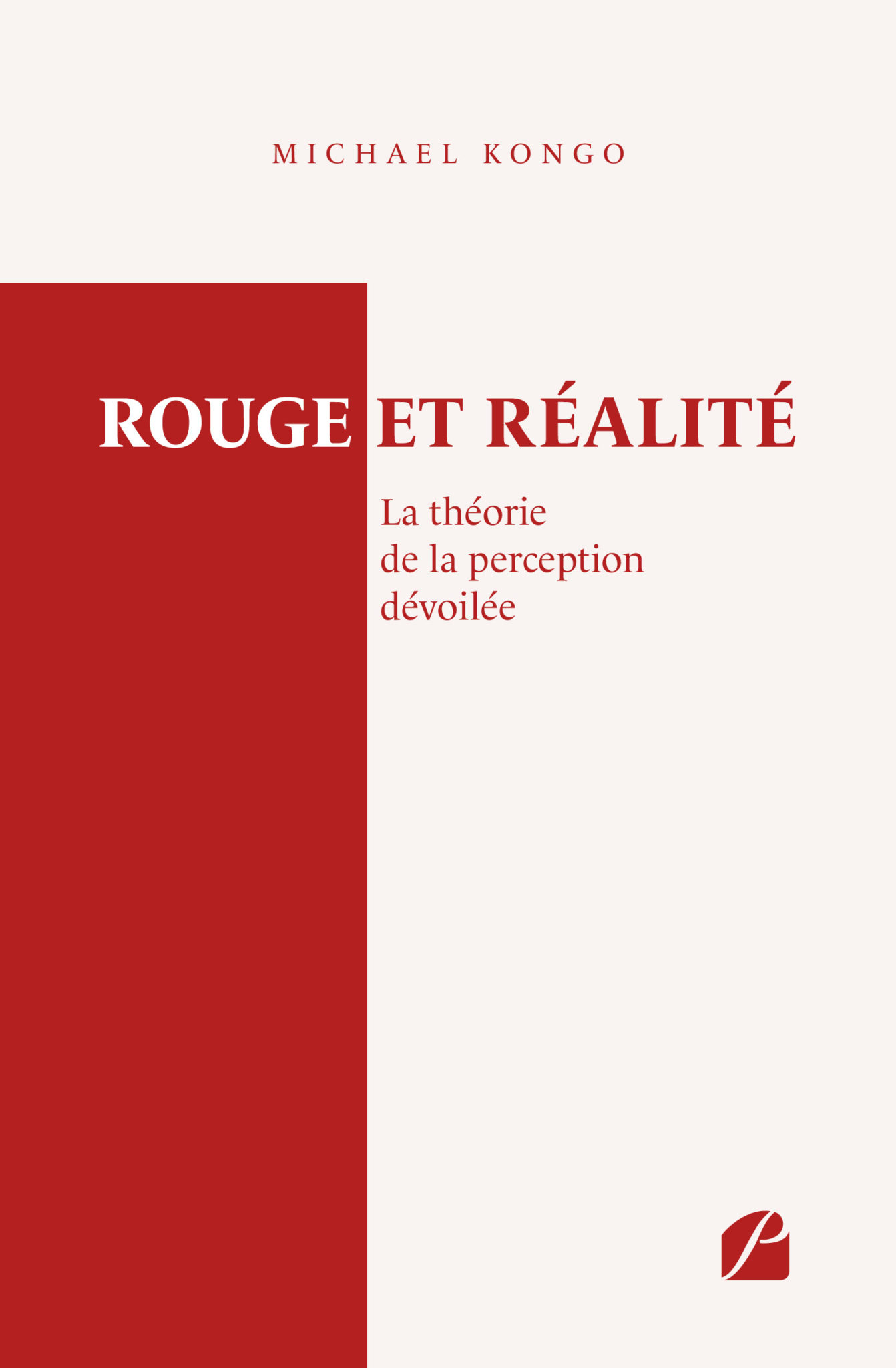 Rouge et réalité : La théorie de la perception dévoilée - Éditions du ...